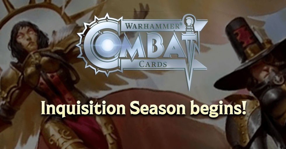 Inquisition Season begins! - Warhammer Combat Cards