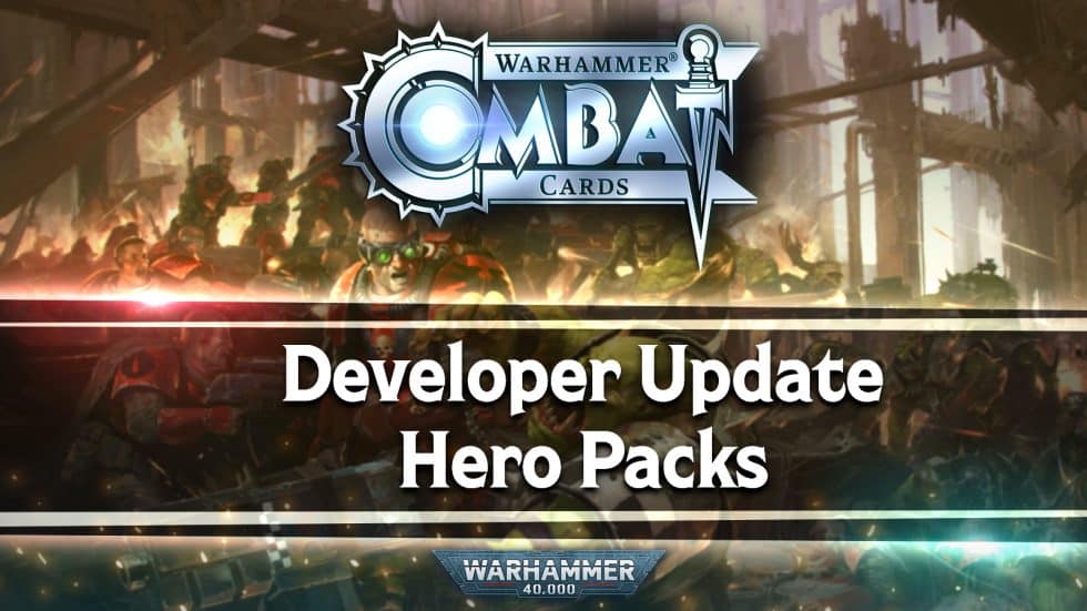 Developer Update: Introducing Hero Packs - Warhammer Combat Cards